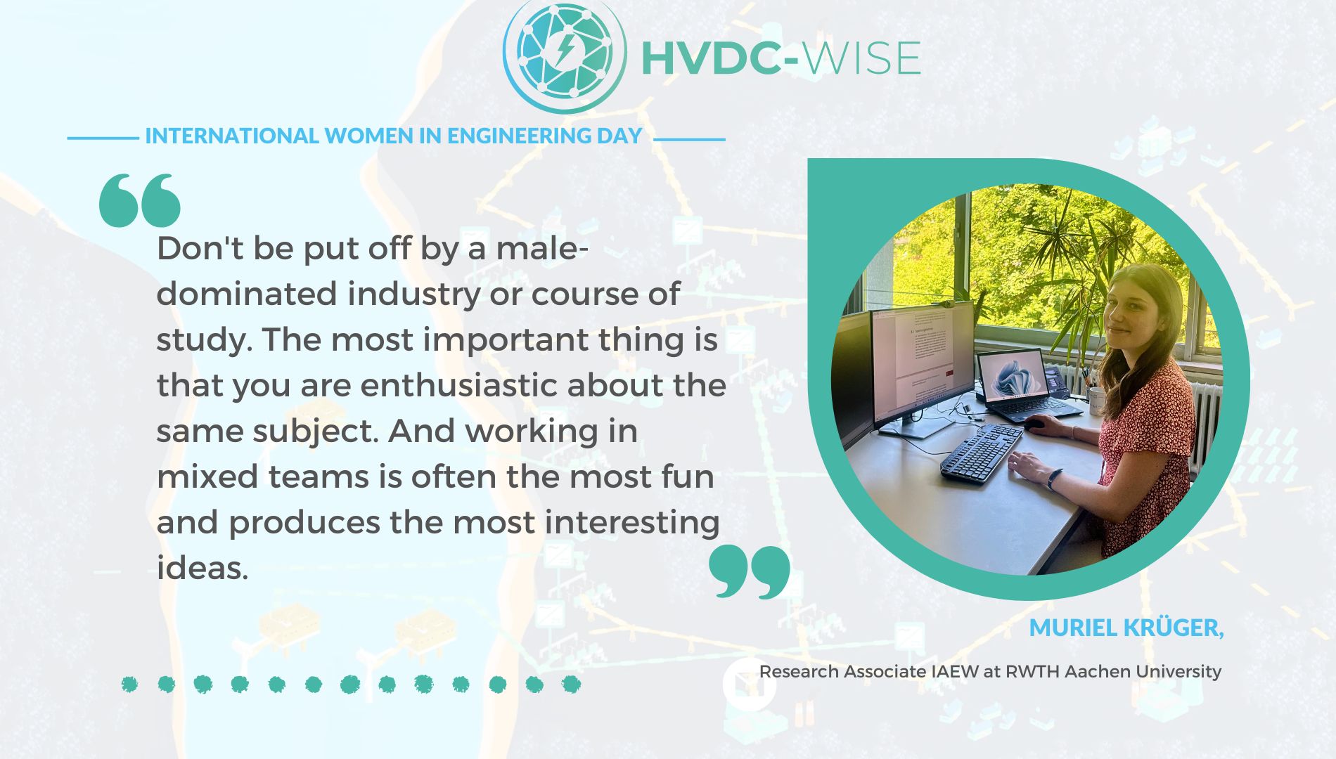 International Women in Engineering Day - Muriel Krüger - HVDC-WISE